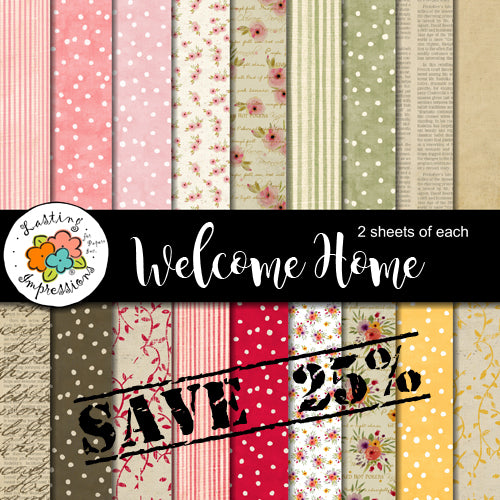 *Welcome Home Paper Collection – Lasting Impressions for Paper